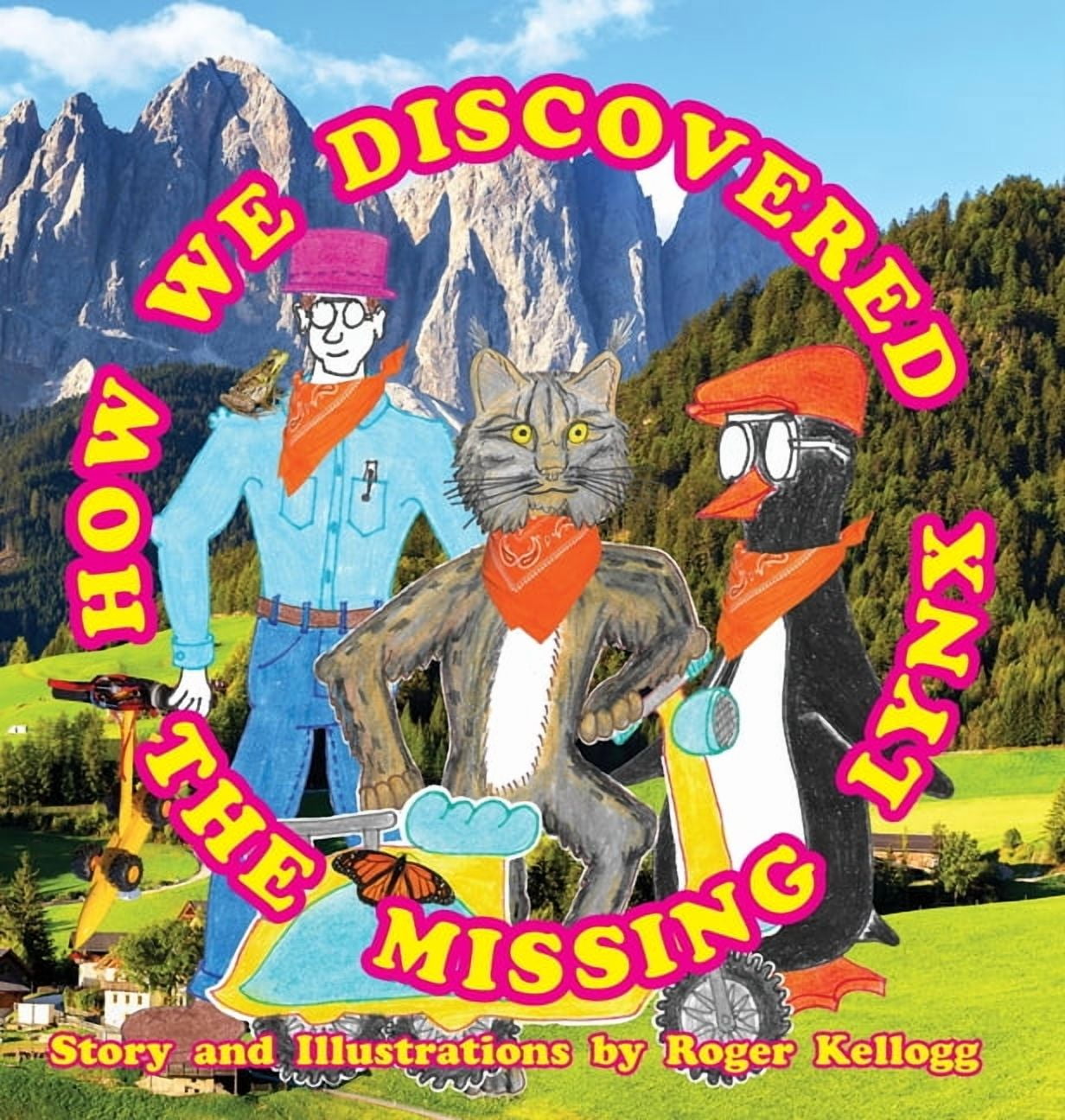 My Favorite Penguin How We Discovered The Missing Lynx: Book 7, Book 7 ...