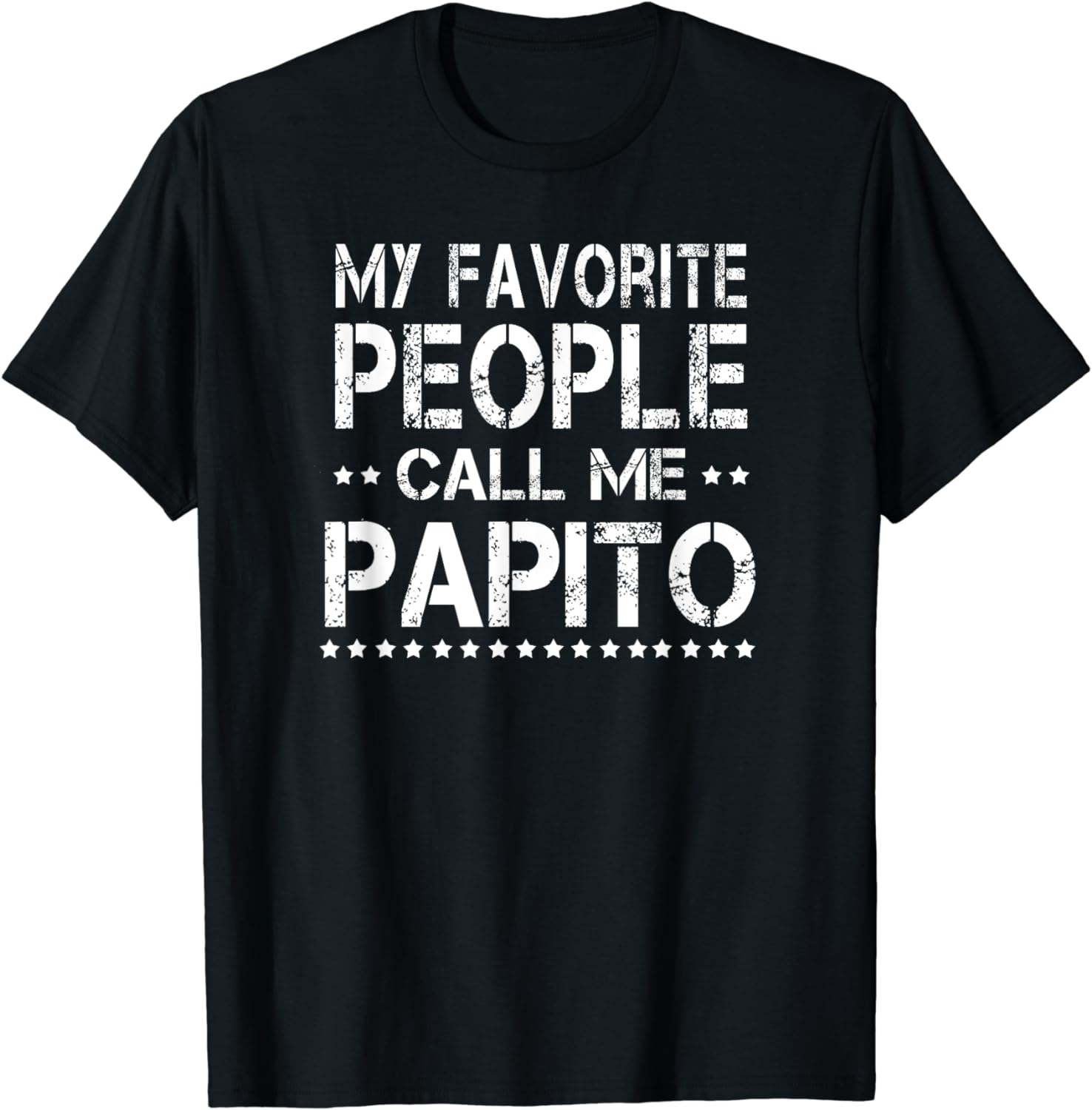 My Favorite People Call Me Papito Spanish Daddy T Shirt