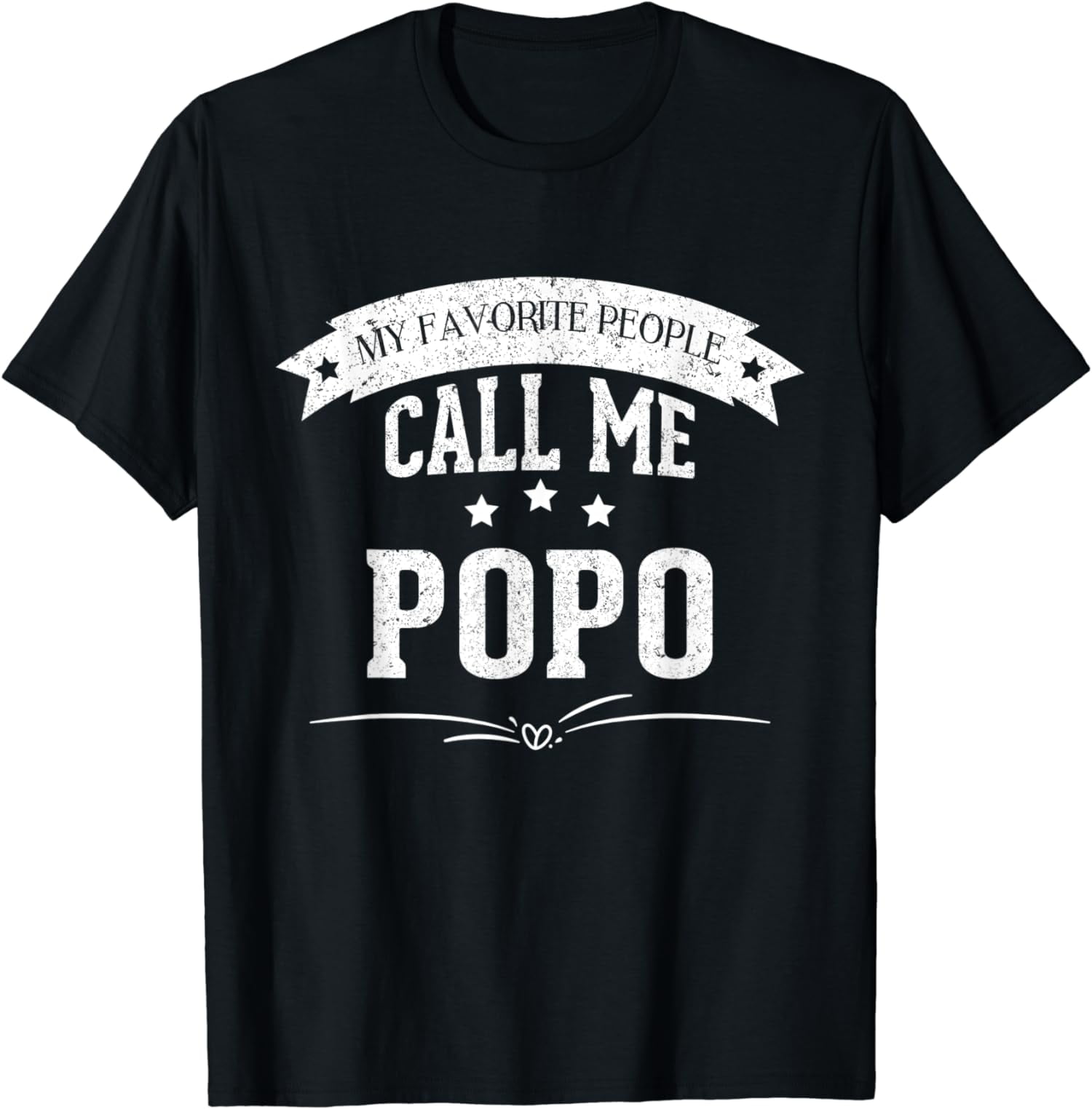 My Favorite People Call Me Popo Grandpa Gift Men T-Shirt - Walmart.com