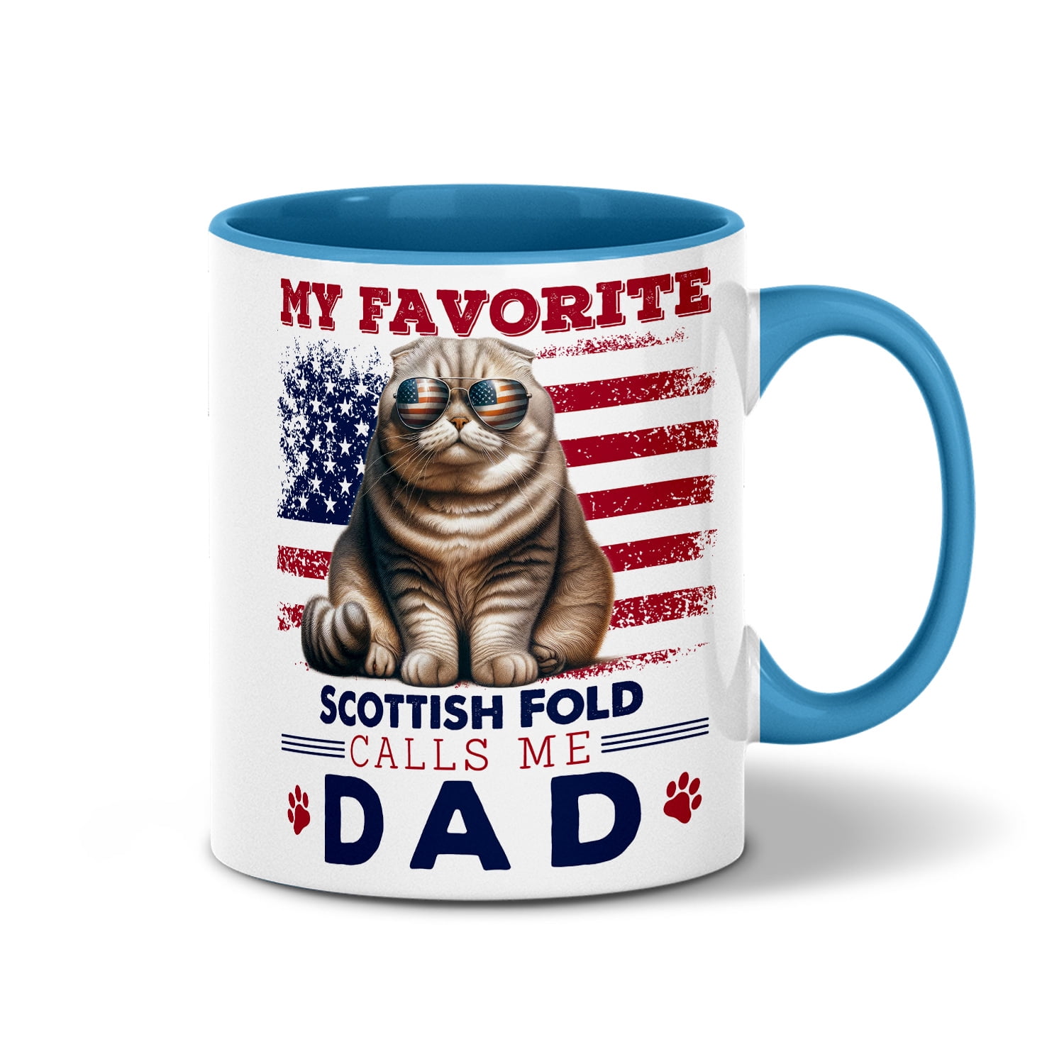 My Favorite Scottish Fold Calls Me Dad. Happy Father's Day 11oz Accent ...