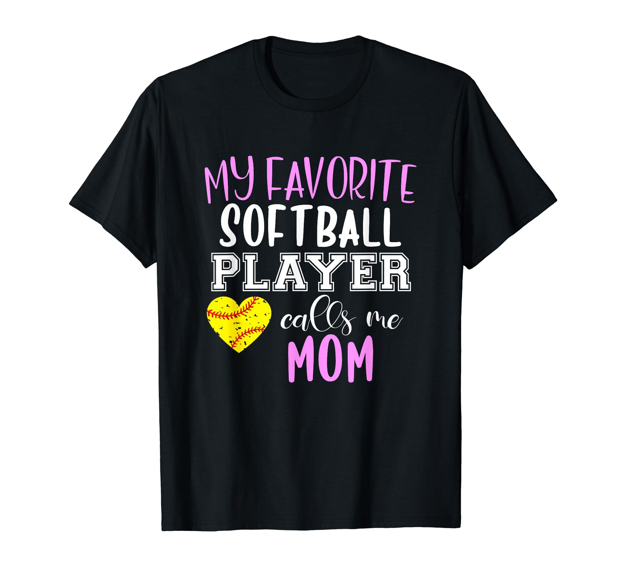 My Favorite Softball Player Call Me Mom T-Shirt - Walmart.com