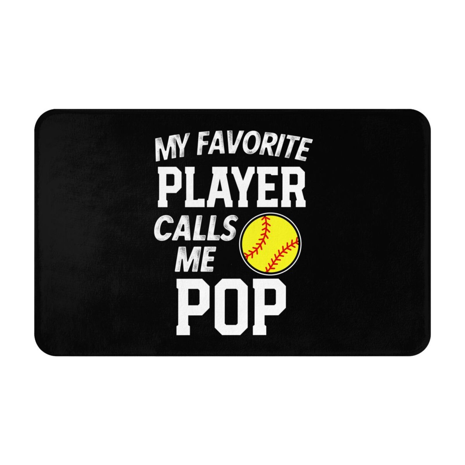 My Favorite Softball Player Calls Me Pop Bathroom Rugs Non-Slip Super ...