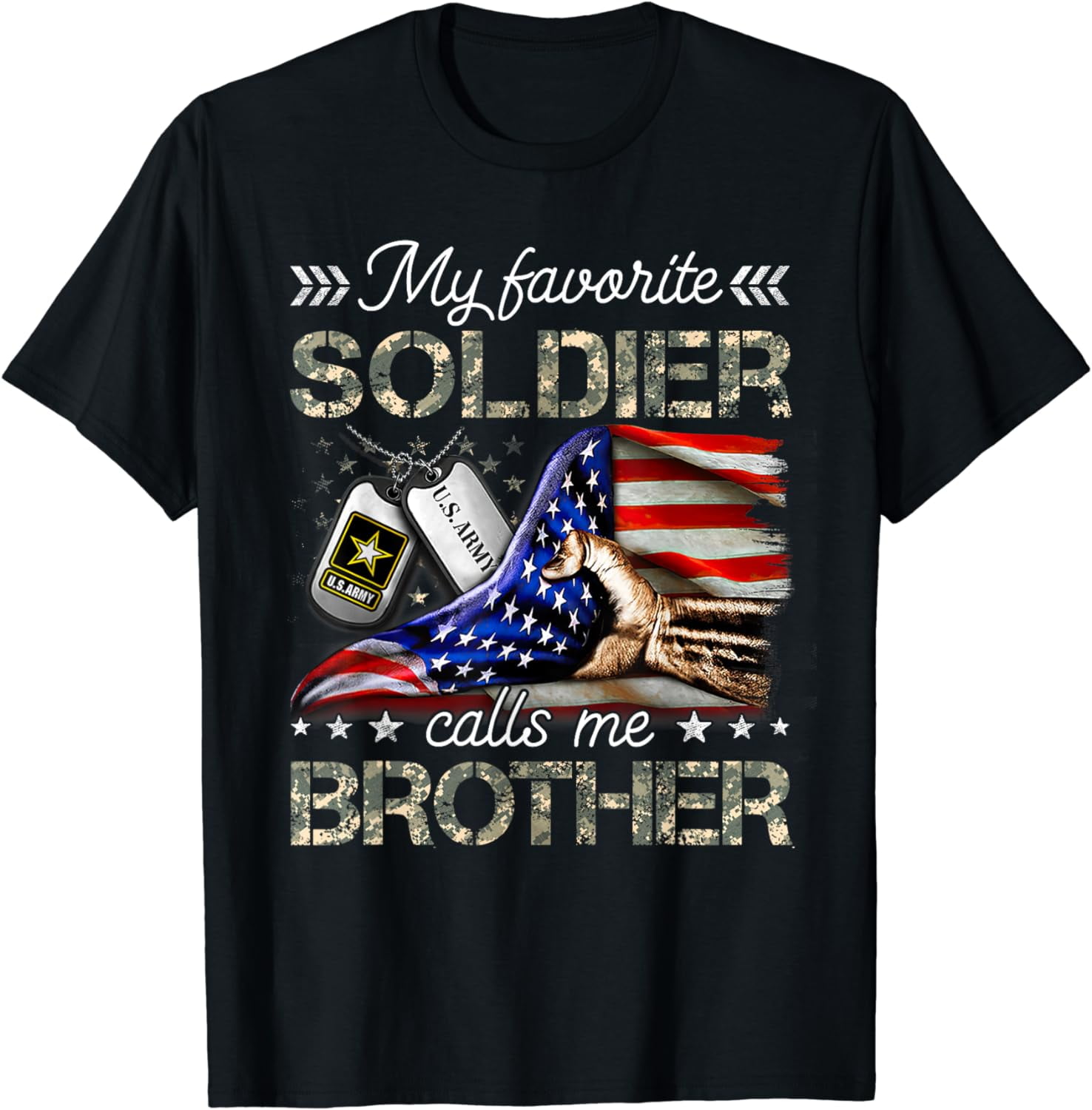 My Favorite Soldier Calls Me Brother Proud Army Brother T-Shirt ...