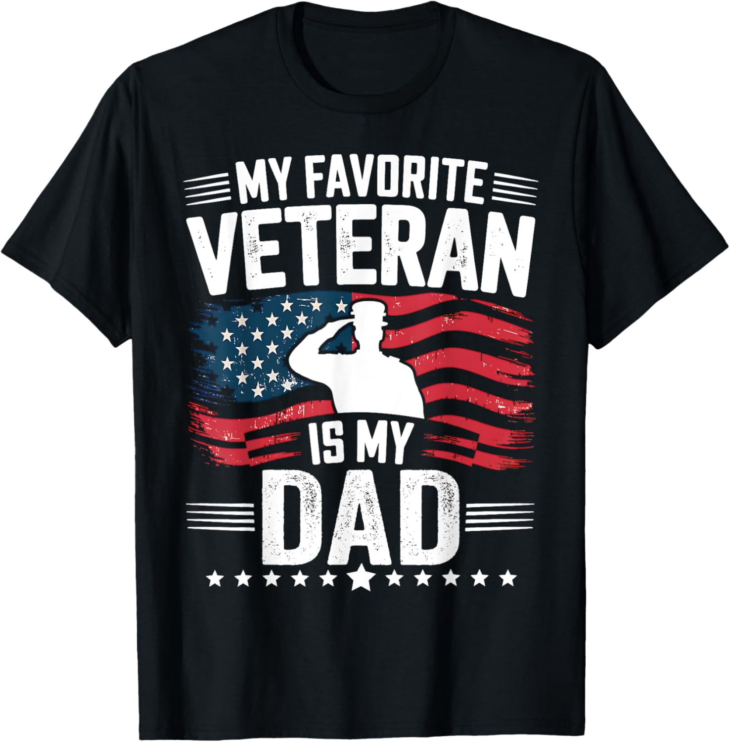 My Favorite Veteran Is My Dad Father's Day Veteran Day T-Shirt ...