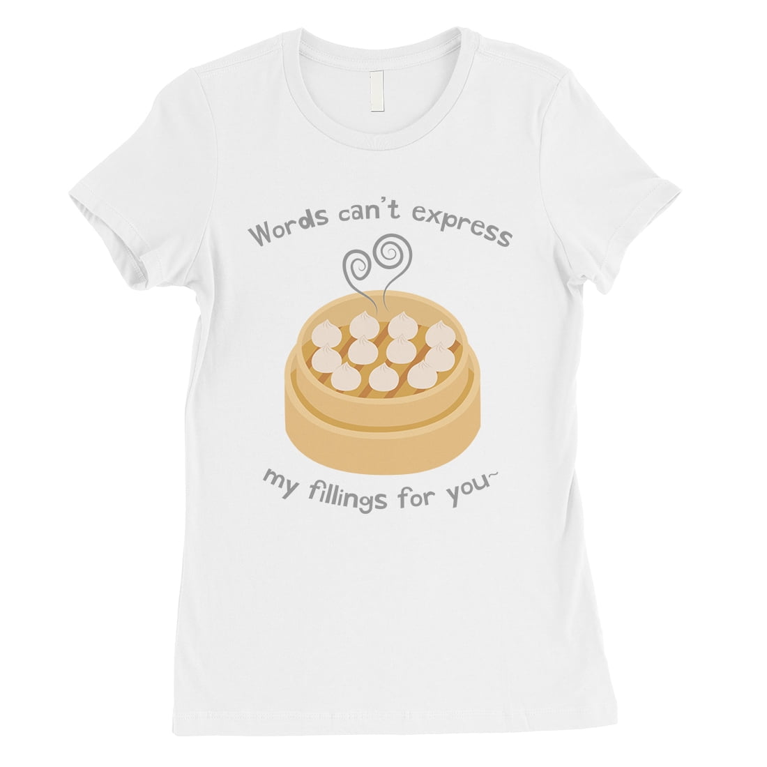 My Fillings Dumpling Dimsum Womens White Cute Dumpling T-Shirt Gift ...
