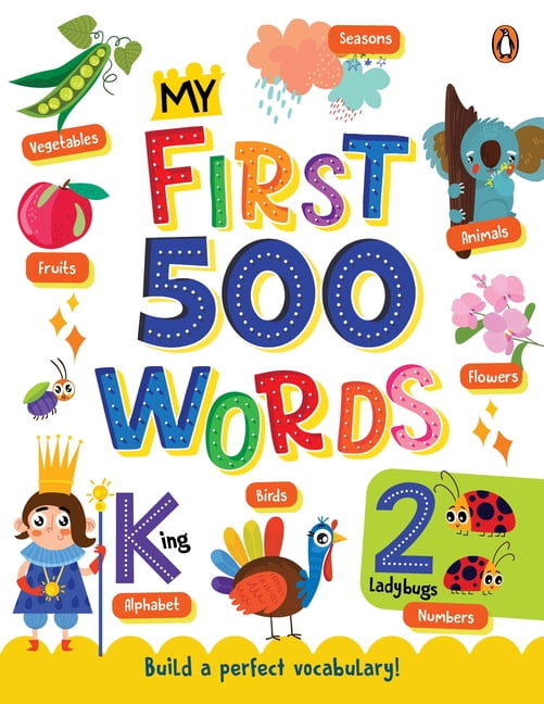My First 500 Words: Illustrated Picture Book to Learn 500 Important ...