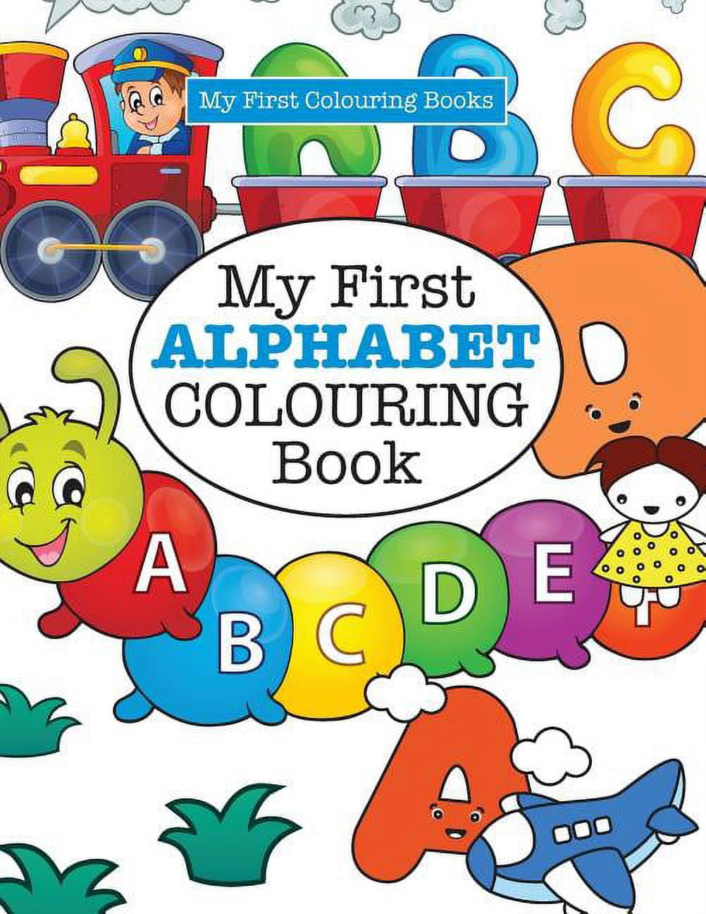 My First ALPHABET Colouring Book ( Crazy Colouring For Kids) (Paperback ...