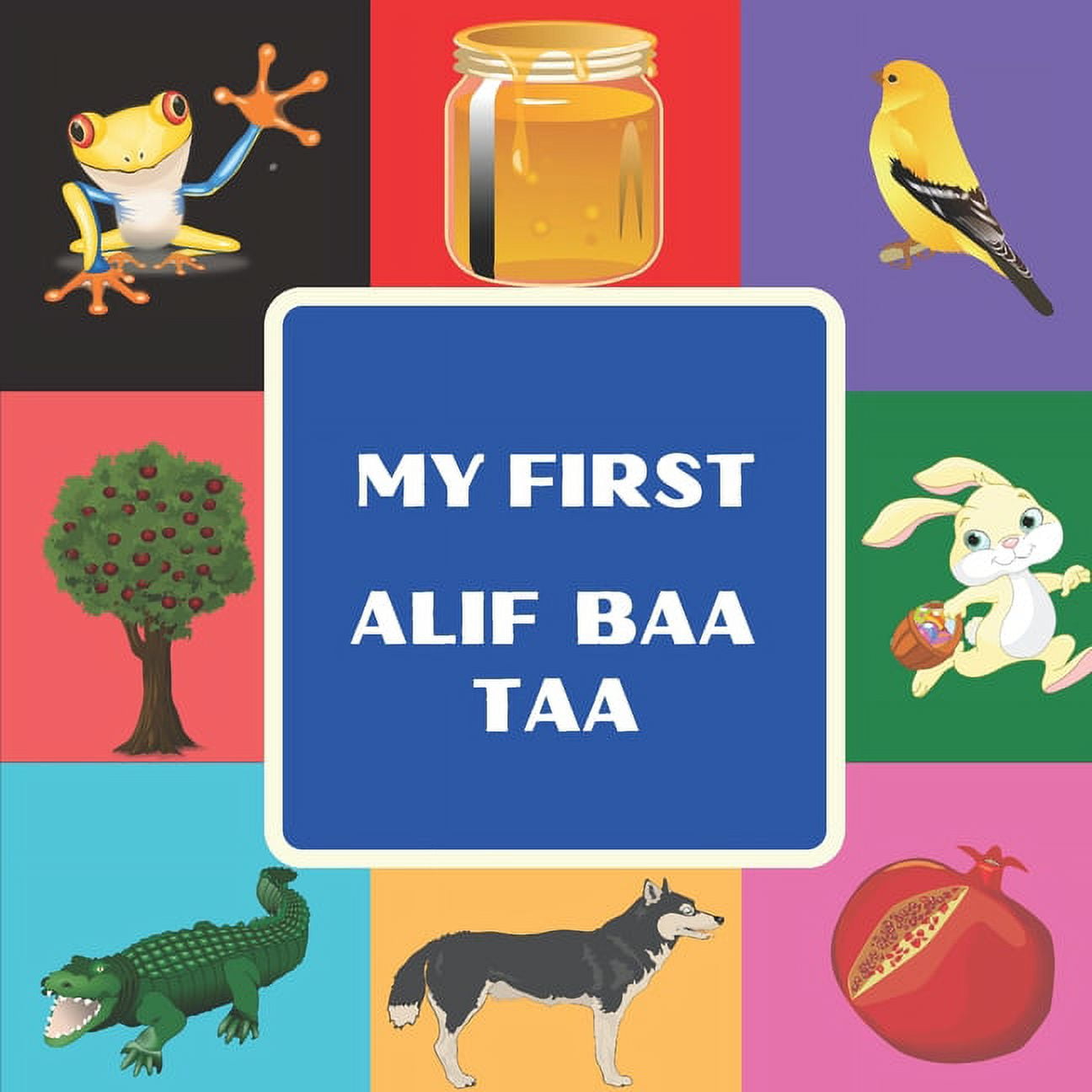 My First Alif Baa Taa: Arabic Language Alphabet Book For Toddlers ...