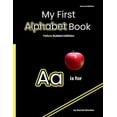 My First Alphabet My First Alphabet Book: Yellow Bubble Edition (2nd ...