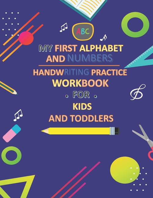 My First Alphabet and Numbers Handwriting Practice Workbook for Kids ...