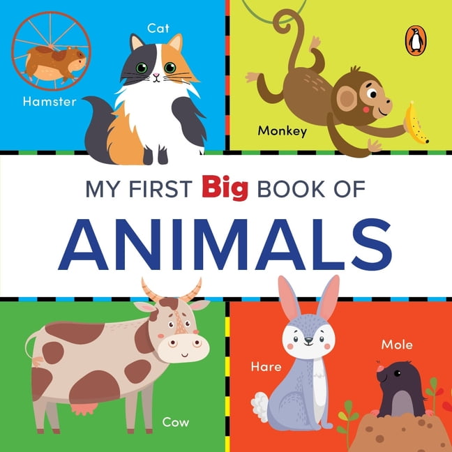 My First Big Book of Animals: Illustrated Board Book of Animals for ...
