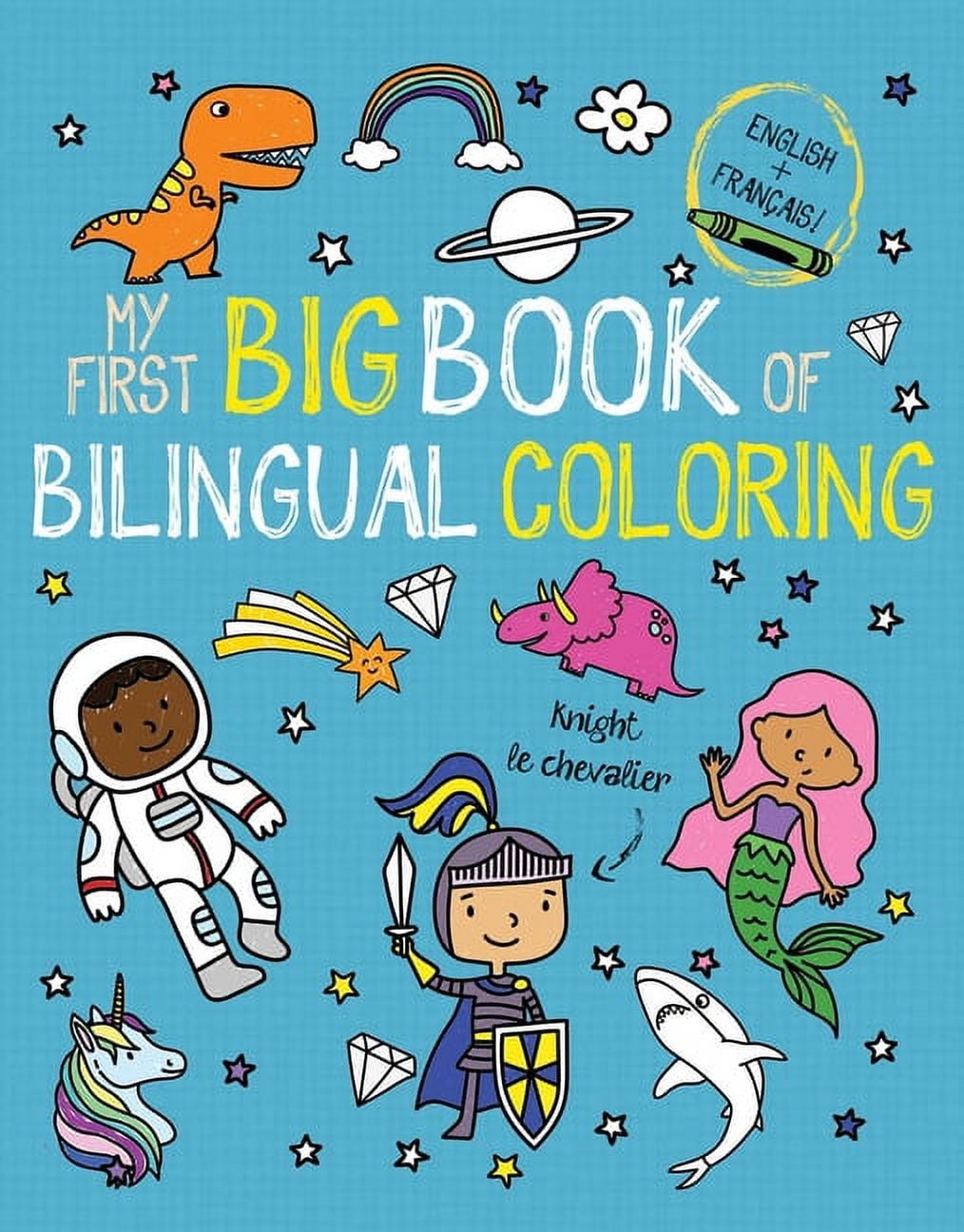My First Big Book of Coloring My First Big Book of Bilingual Coloring ...