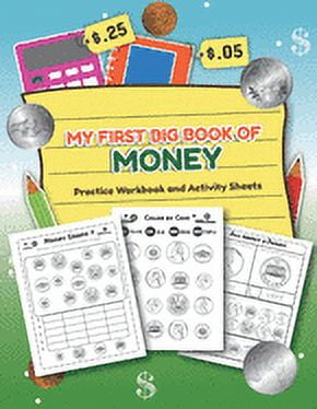 My First Big Book of Money Practice Workbook and Activity Sheets: Over ...