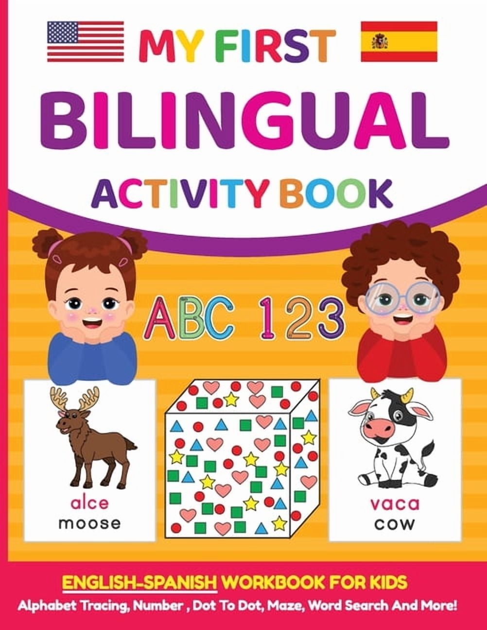 My First Bilingual Activity Book: English-Spanish Workbook for Kids 4-6 ...
