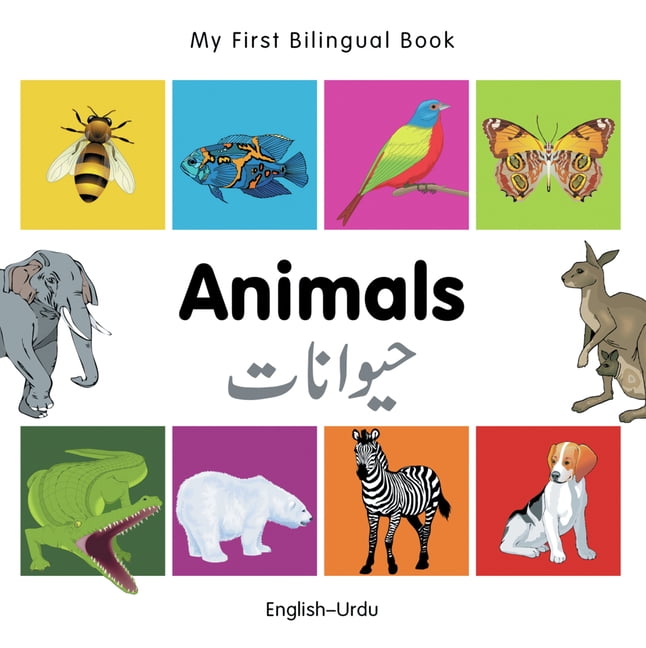 My First Bilingual Book My First Bilingual Book-Animals (English-Urdu ...