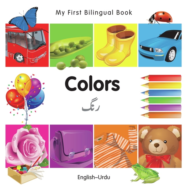 My First Bilingual Book My First Bilingual Book-Colors (English-Urdu ...