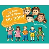 My First Board Book: My First Board Book: My Body (Board book ...