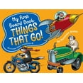 My First Board Book My First Board Book: Things That Go!, (Board Book ...