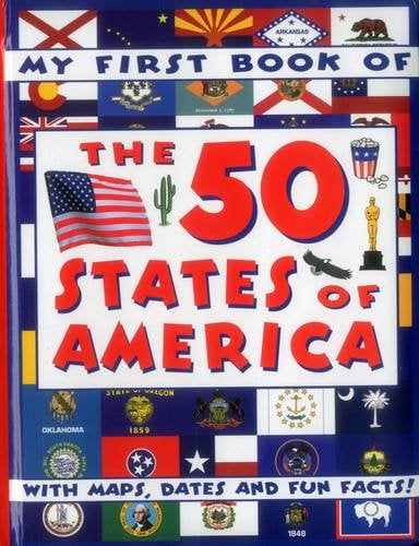 Pre-Owned My First Book Of The 50 States Of America: With Maps, Dates ...