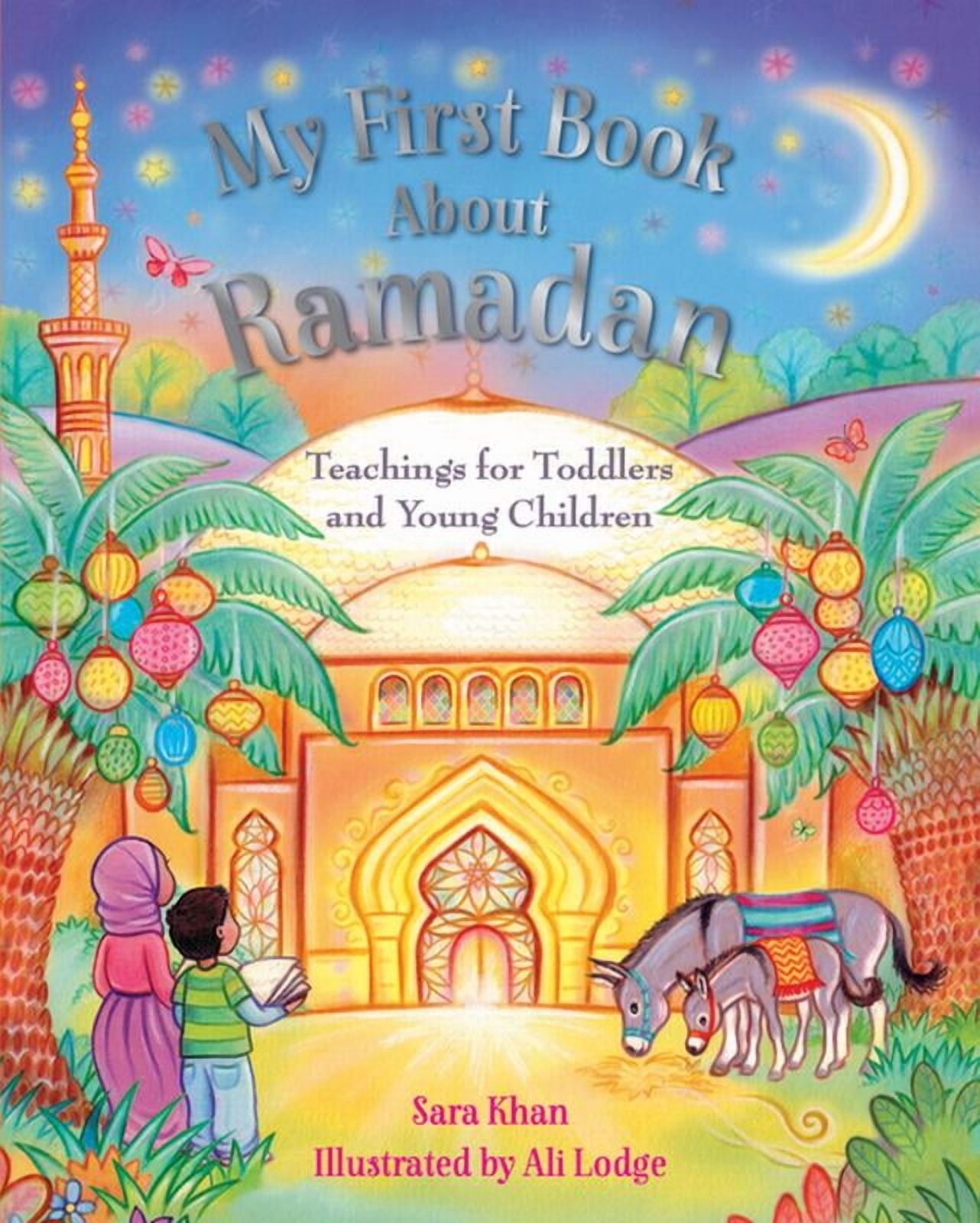 Sara Khan, My First Book about Ramadan, Hardcover, Kid's Ramadan Book ...