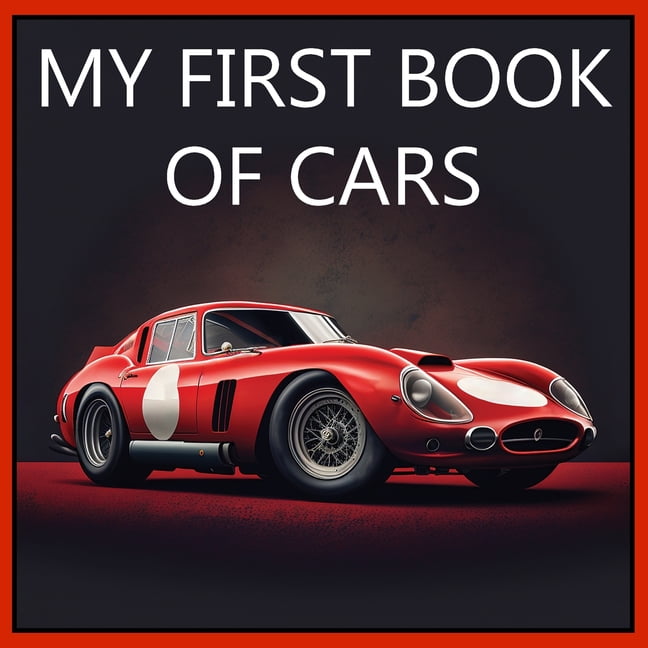 My First Book of Cars: Colorful pictures of all types of cars ...
