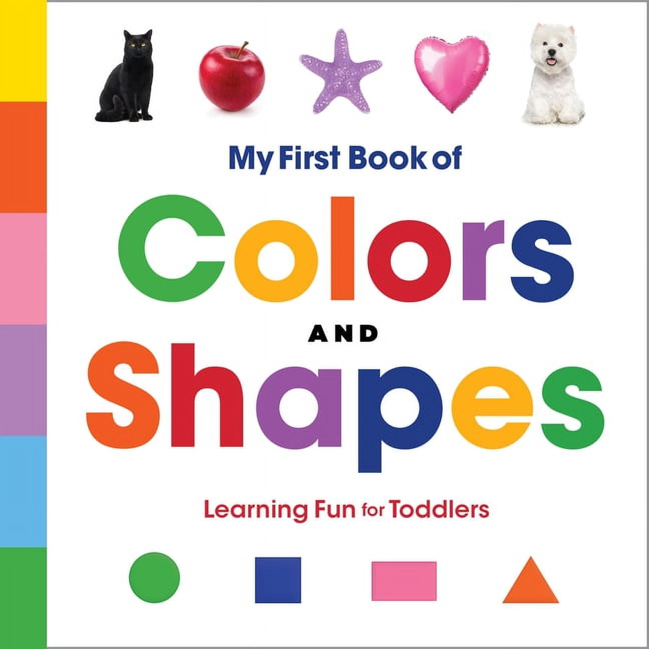 My First Book of Colors and Shapes : Learning Fun for Toddlers ...