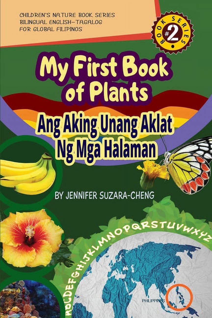My First Book of Plants: Ang Aking Unang Aklat ng Halaman - Walmart.com