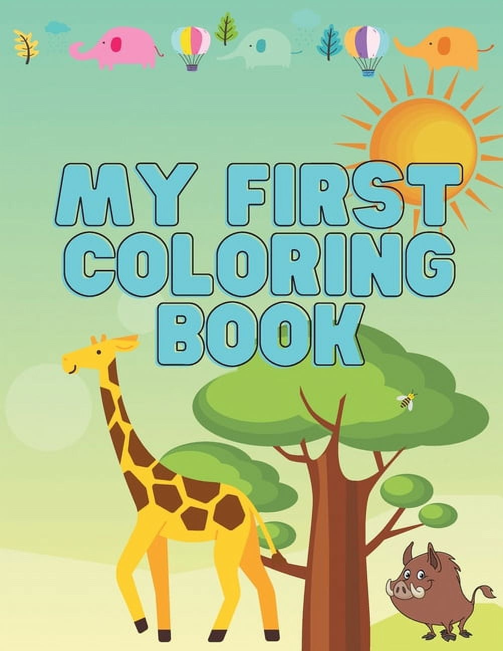 My First Coloring Book: ANIMALS, REPTILES & BIRDS Easy, Large, Simple ...