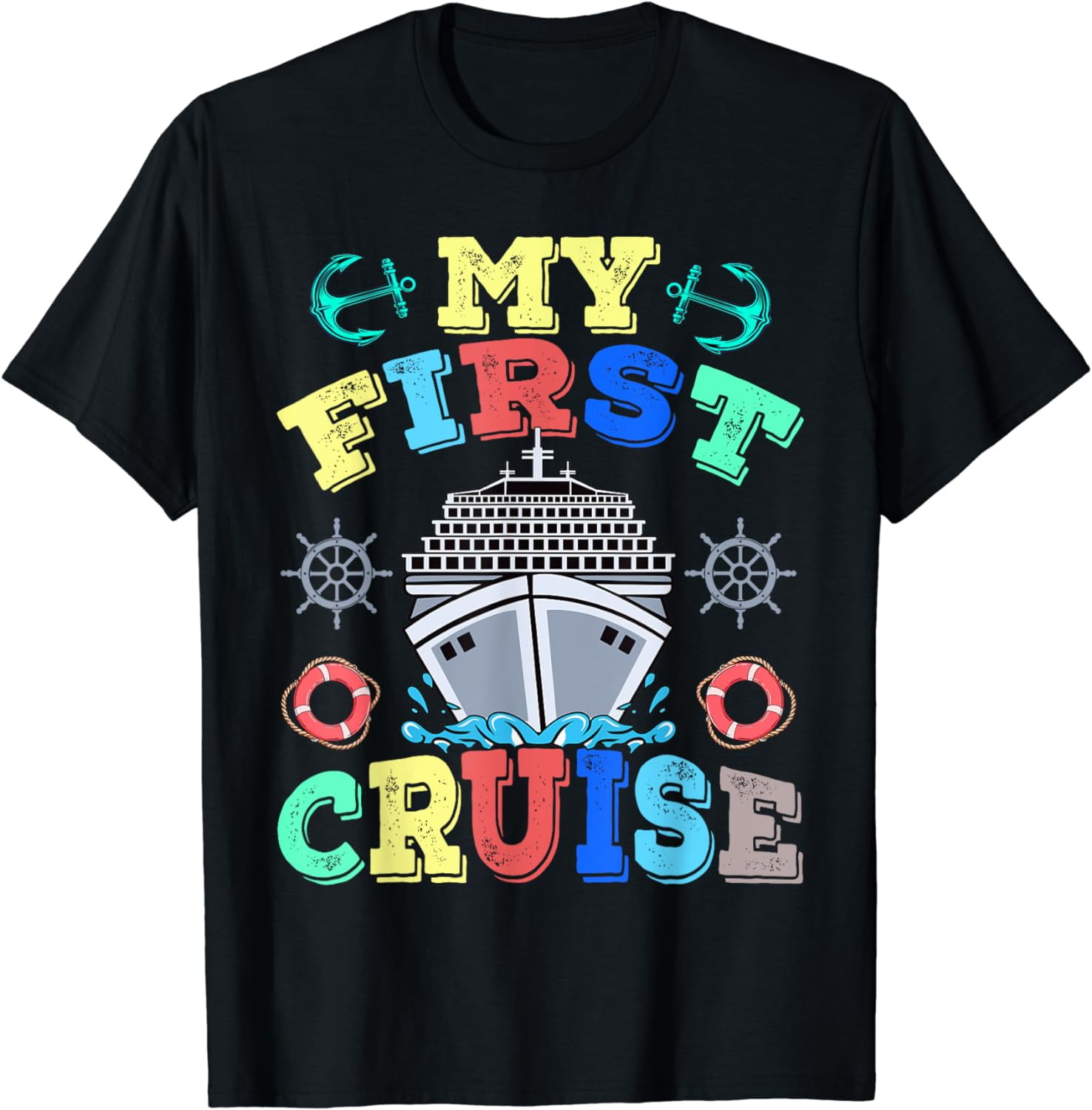 My First Cruise for Men, Women, Girls and Boys Travelers T-Shirt ...