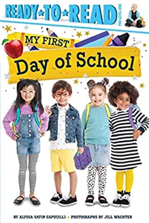 Pre-Owned My First Day of School: Ready-to-Read Pre-Level 1 Hardcover ...