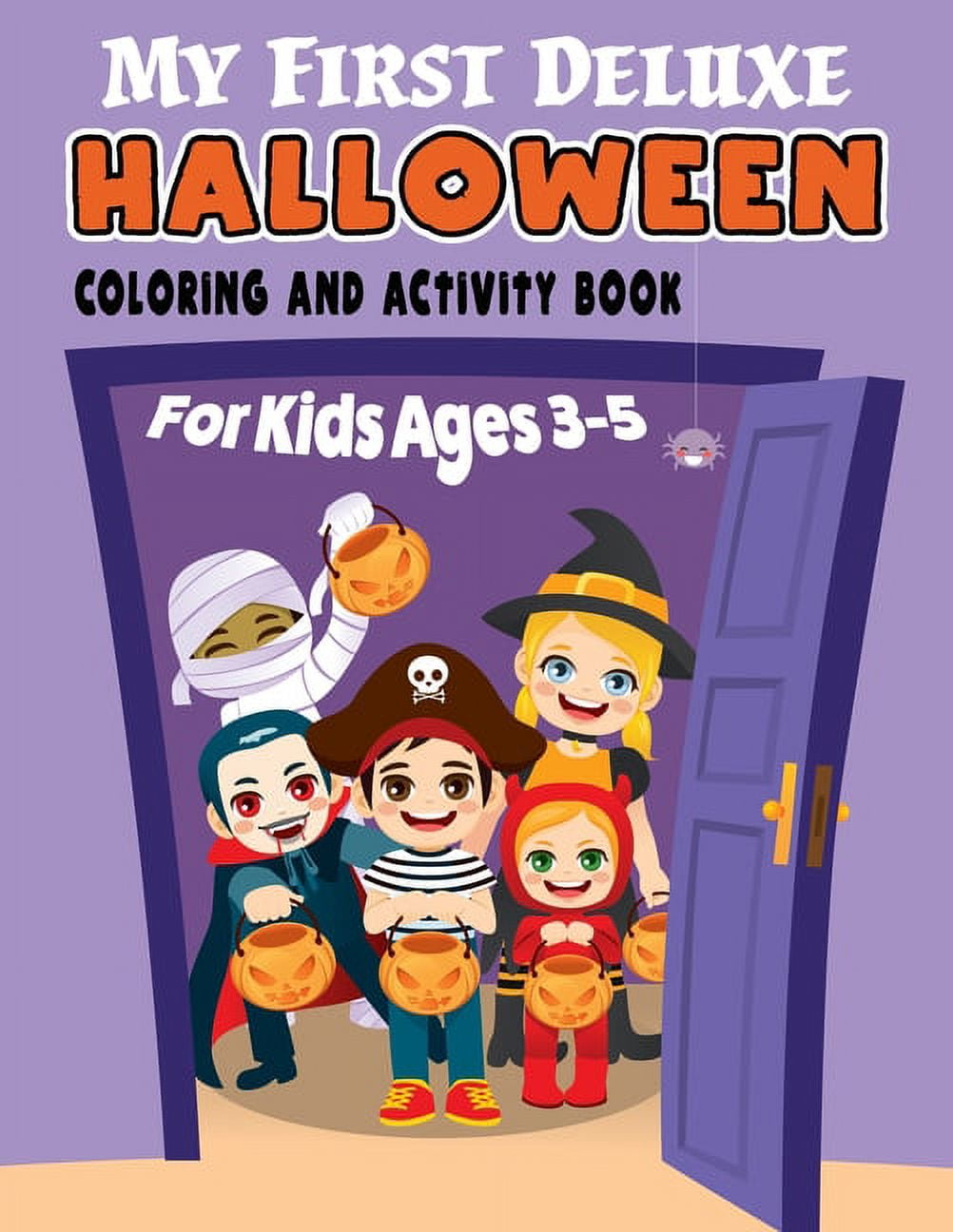 My First Deluxe Halloween Coloring and Activity Book for Kids Ages 3-5 ...