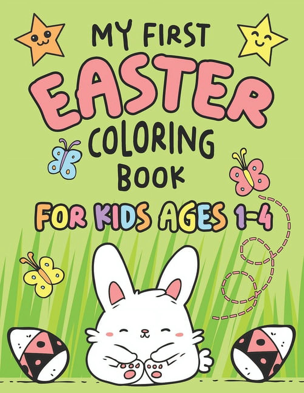 My First Easter Coloring Book: Fun Collection of 25 Large Easter ...