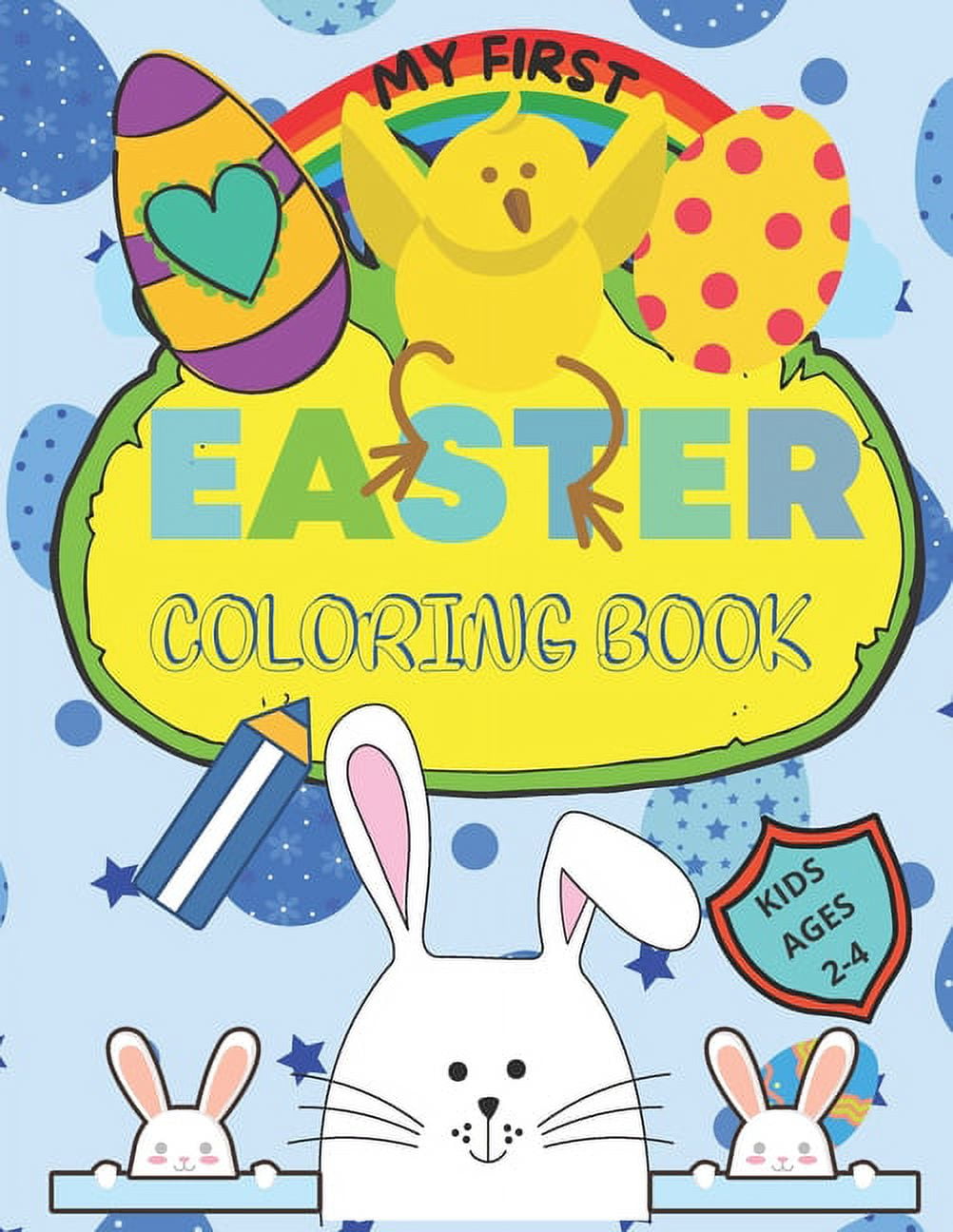 My First Easter Coloring Book: Large simple pictures for Baby ...