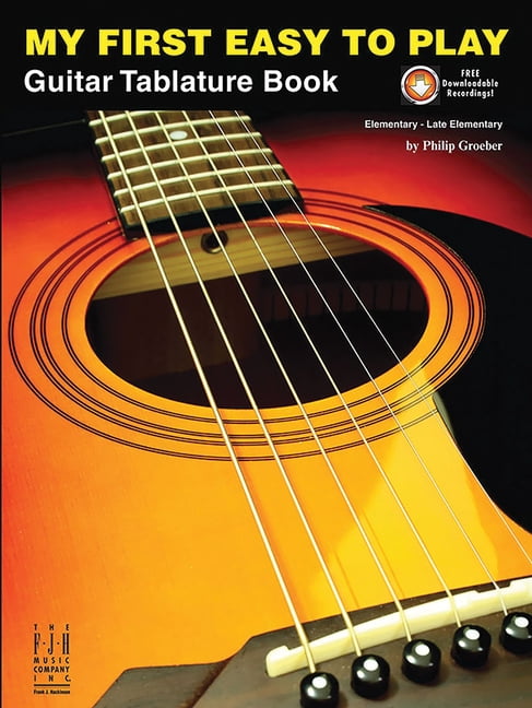 My First Easy to Play: My First Easy to Play Guitar Tablature Book ...