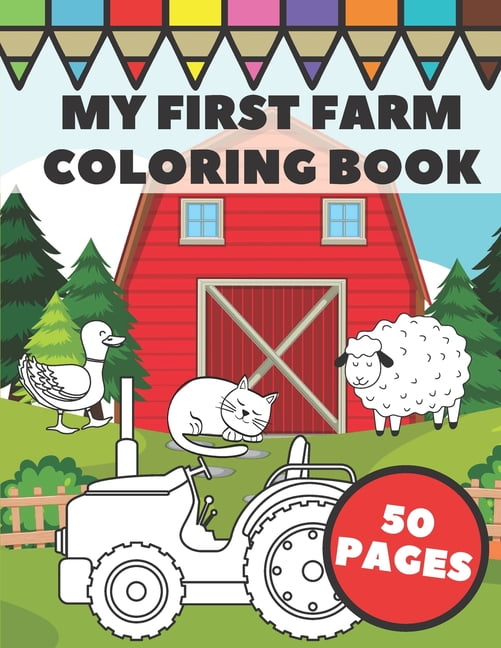 My First Farm Coloring Book : Big and Simple Images with Fun Tractors ...