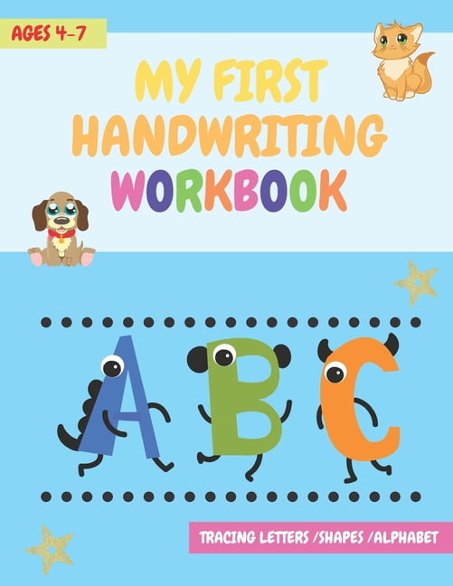 My First Handwriting Workbook: tracing letters, shapes, alphabet, and ...