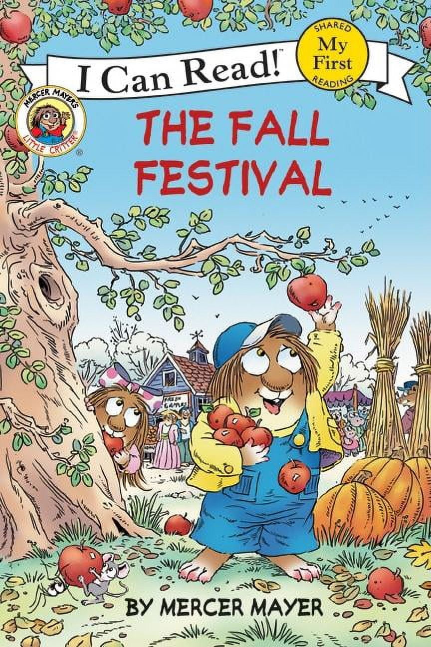 My First I Can Read Little Critter: The Fall Festival, Book 103 ...