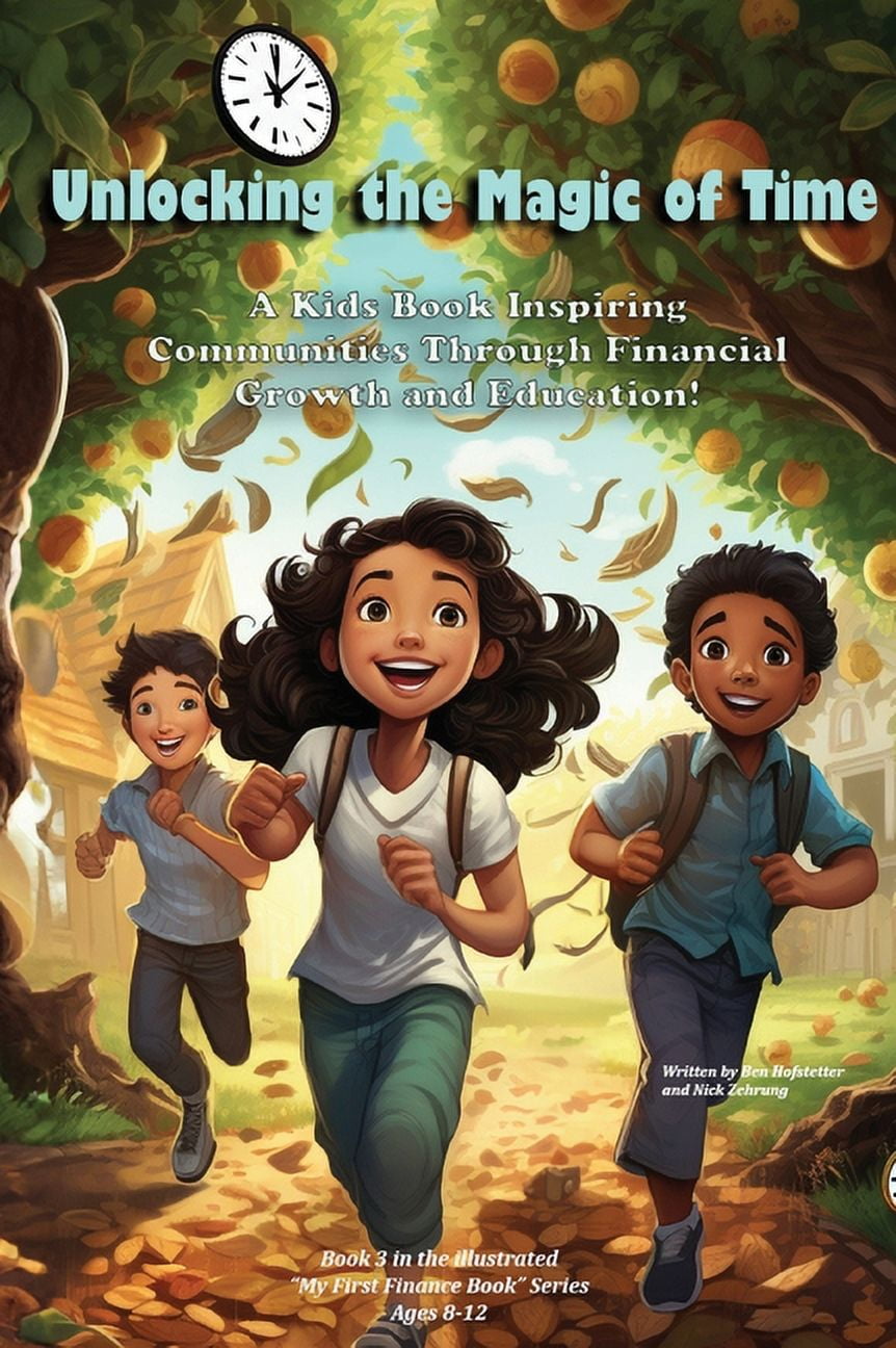 My First Illustrated Finance Book: Unlocking the Magic of Time: A Kids ...