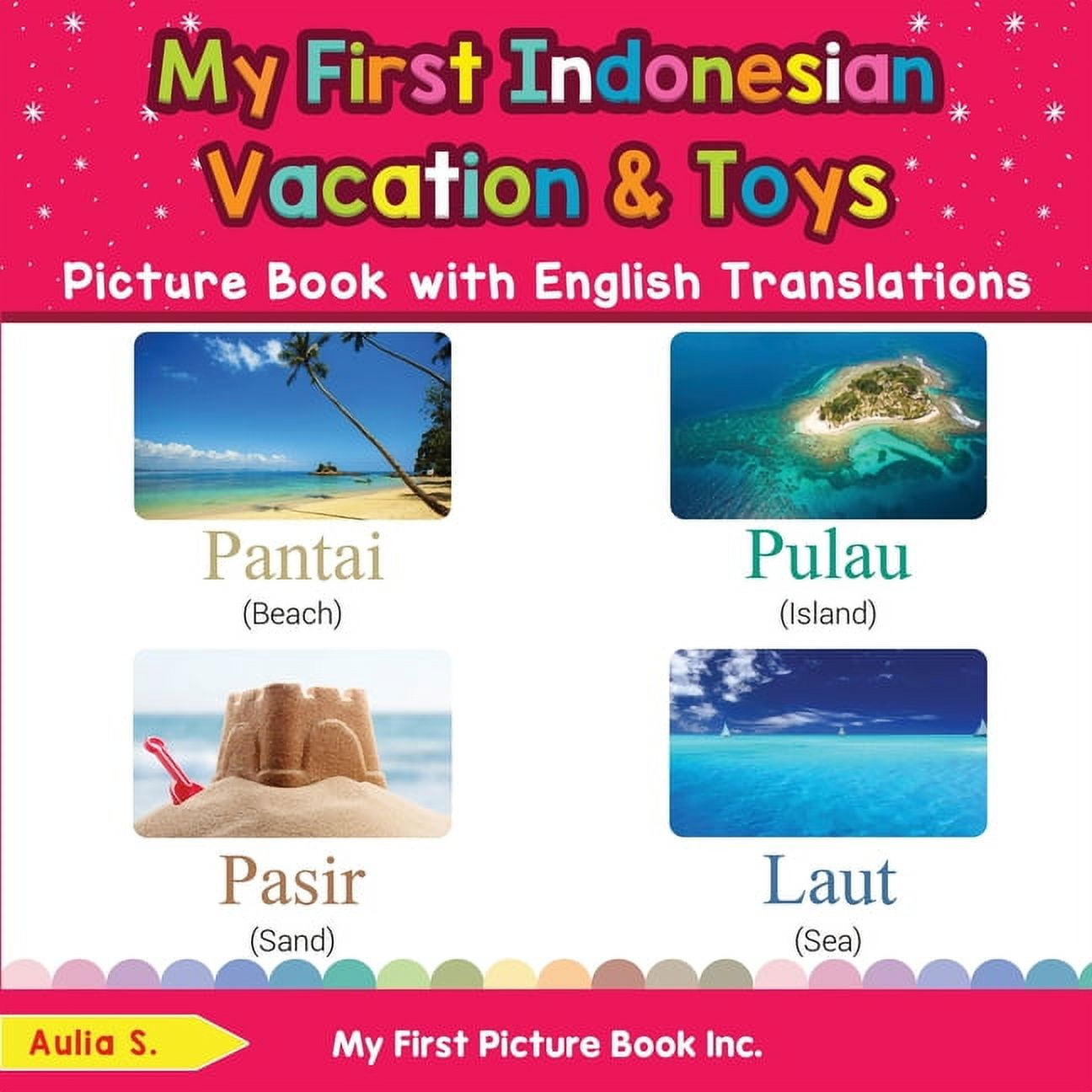 My First Indonesian Vacation & Toys Picture Book with English ...