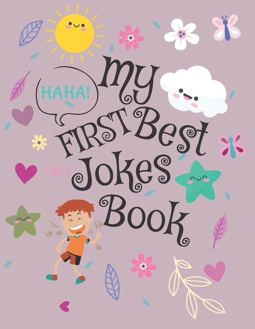 My First Jokes Book: For kids, different funny jokes - 40 colored pages ...