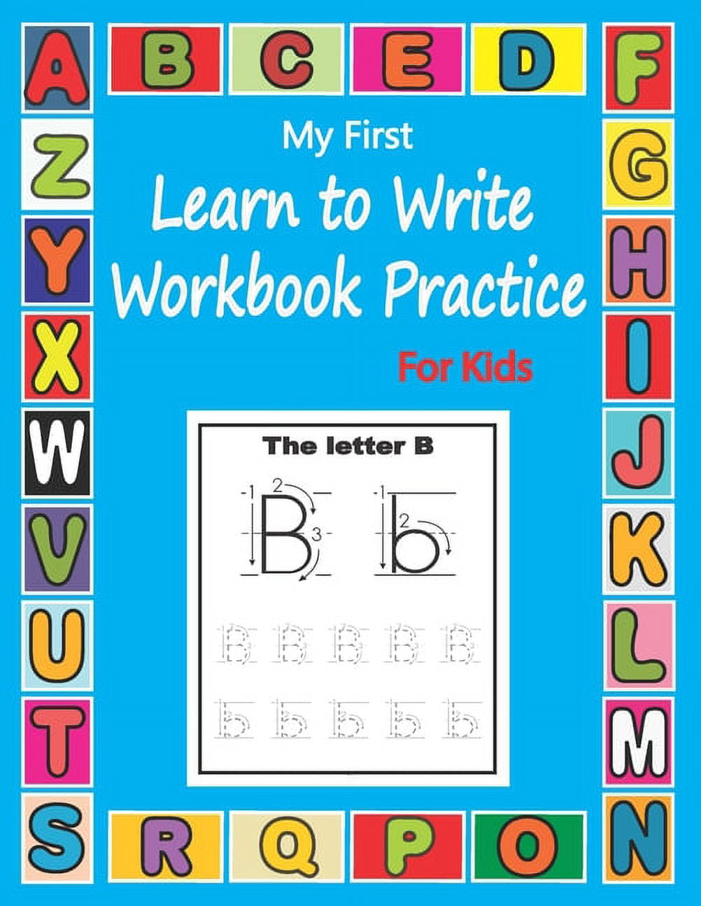 My First Learn To Write Workbook Practice For Kids: Traceable Letter ...