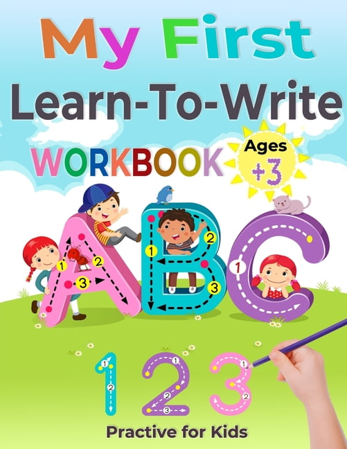 My First Learn to Write Workbook: Preschool Practice for Kids Ages 3-5 ...