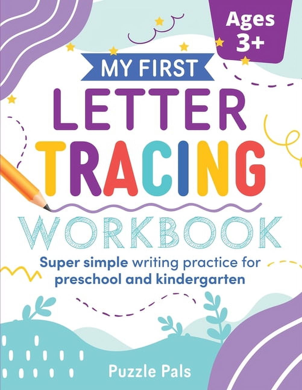 My First Letter Tracing Workbook: Super Simple Writing Practice for ...