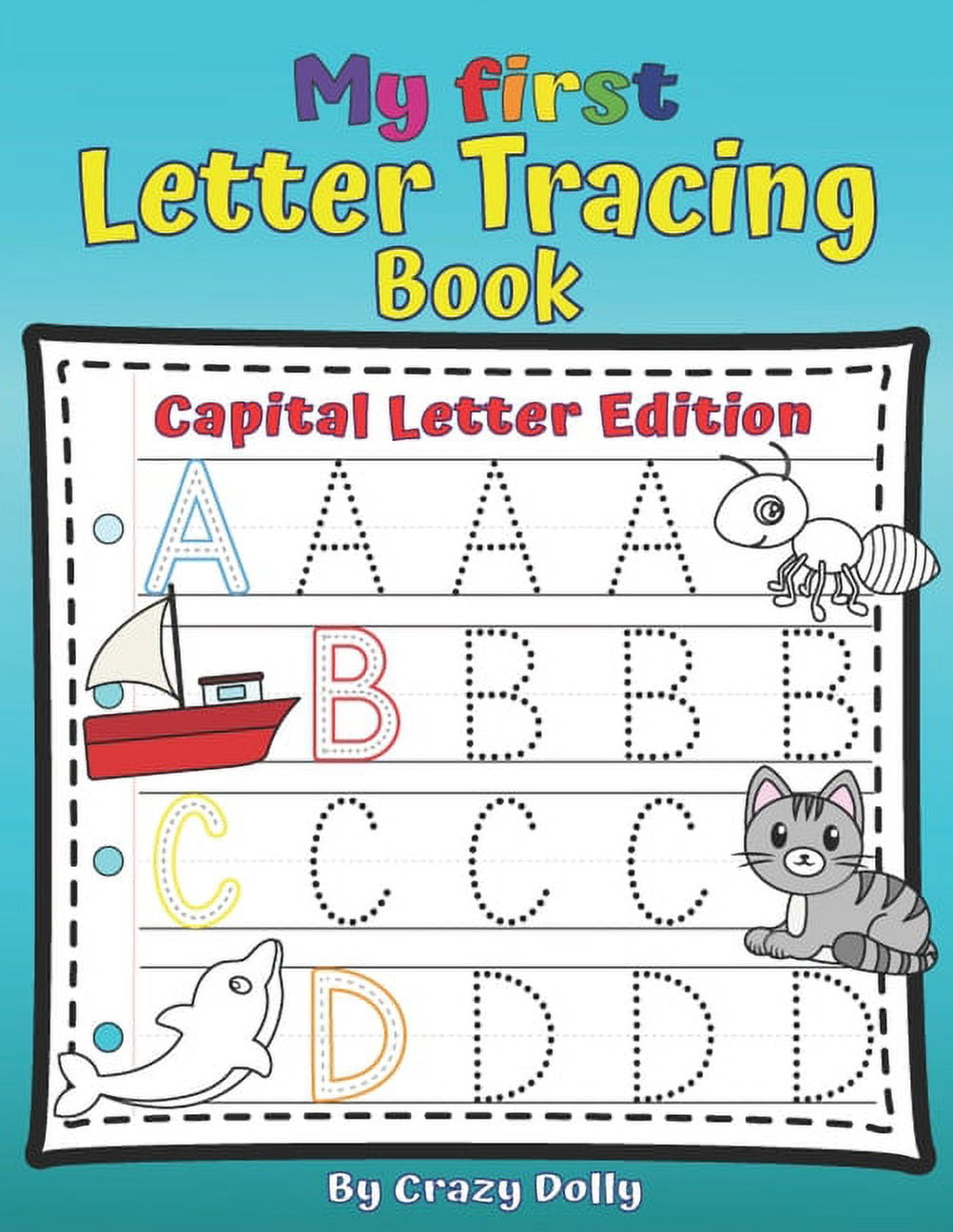 My First Letters Tracing Book - Capital Letters Edition: Learn to Write ...