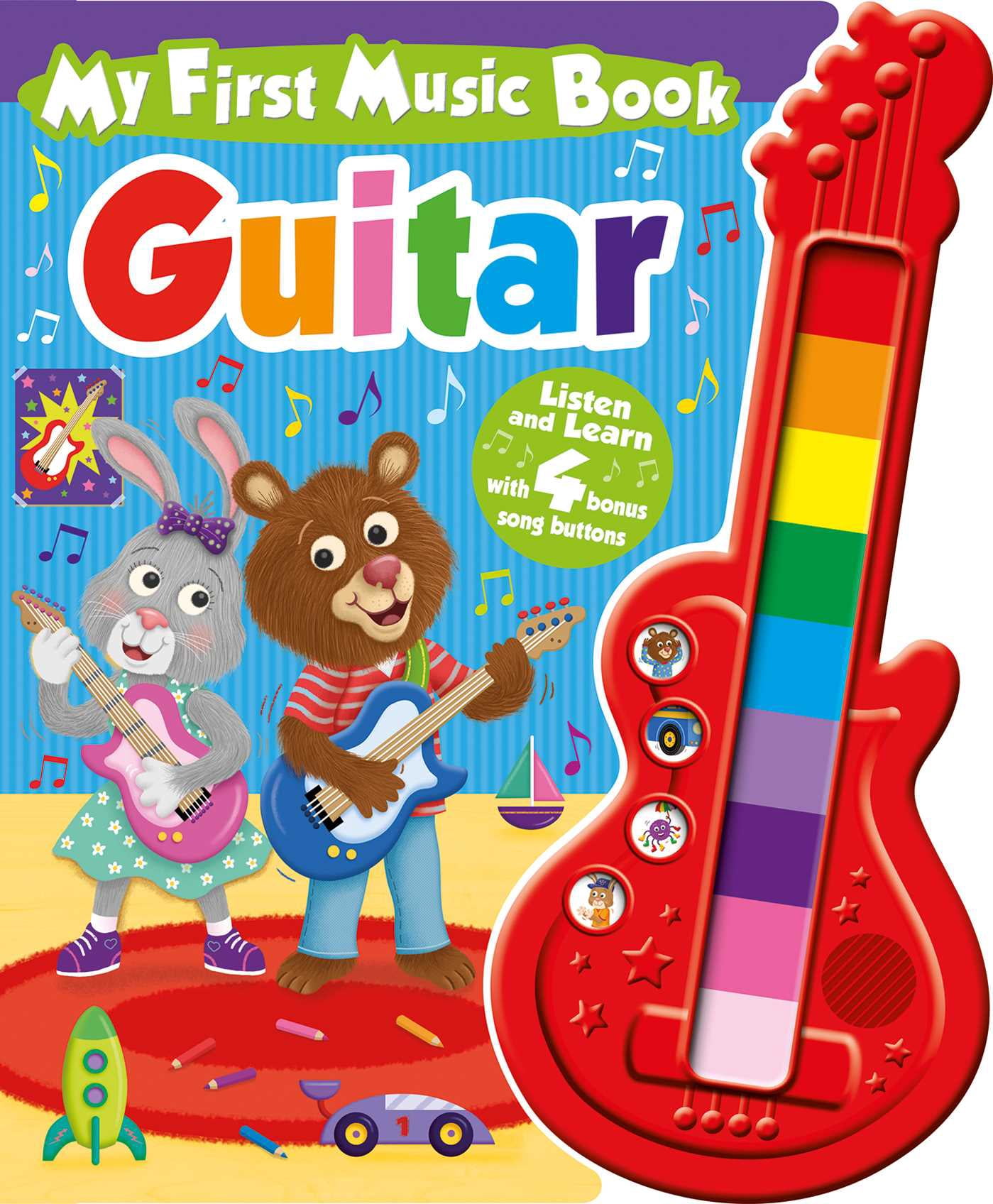 My First Music Book: Guitar (Sound Book) : Listen and Learn with 4 ...
