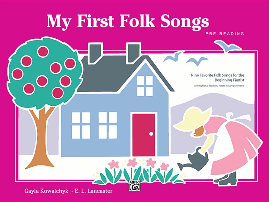 My First...: My First Folk Songs: Nine Favorite Folk Songs for the ...