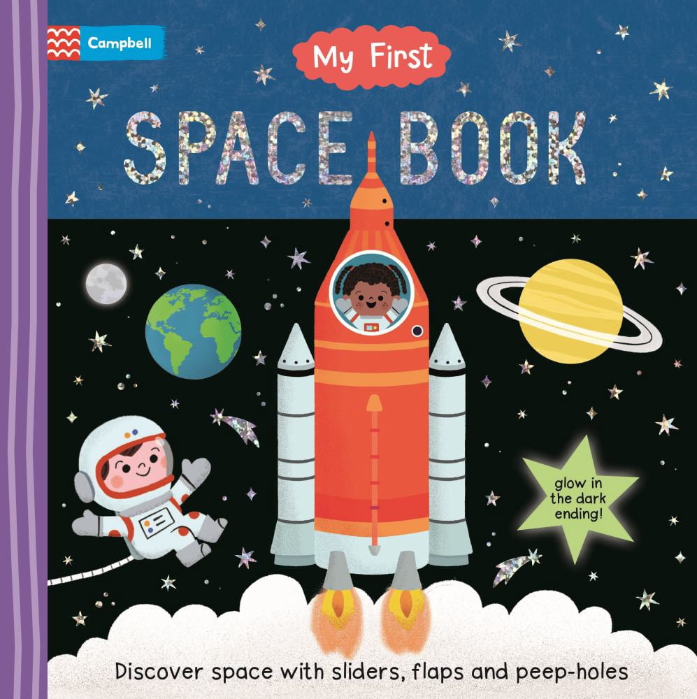 Campbell Books: My First Space Book: Discover Space with Sliders, Flaps ...