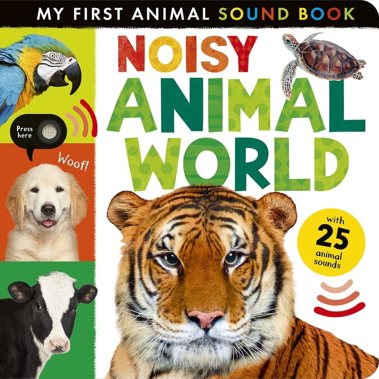 My First Noisy Animal World: My First Animal Sound Book, (Board Book ...