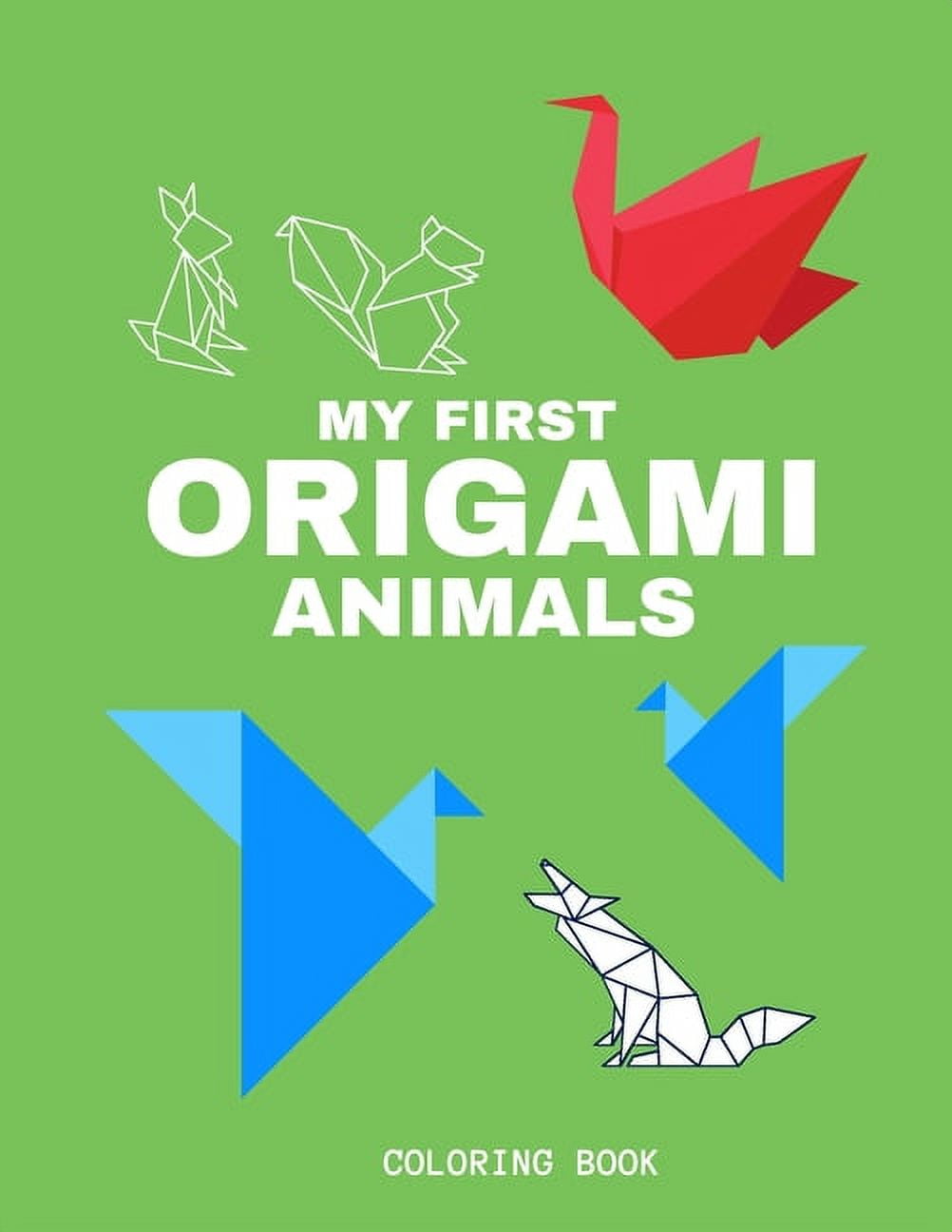 My First Origami Animals Coloring Book - Walmart.com