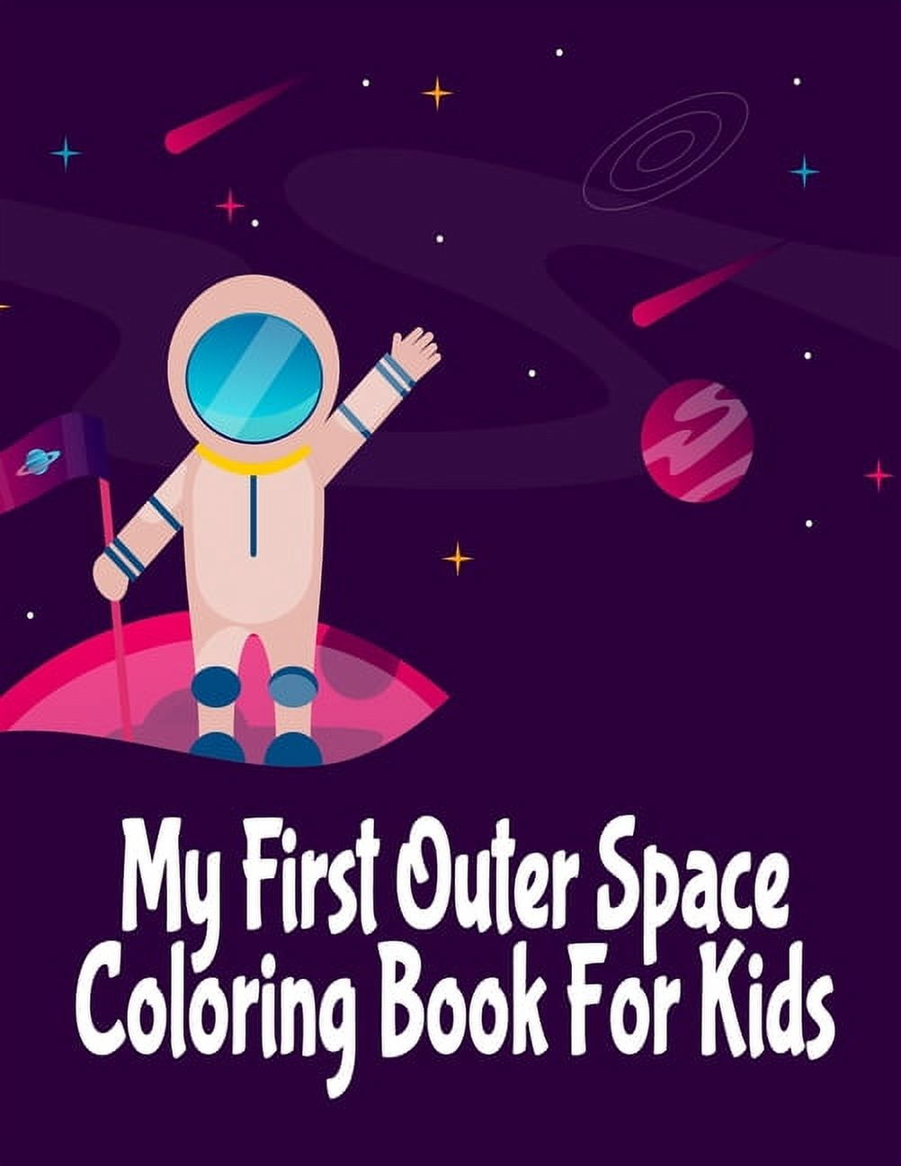 My First Outer Space Coloring Book For Kids: Activity Book For Children ...